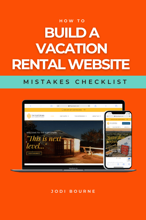 Build A Vacation Rental Website - Checklist | Jodi Bourne | Vacation ...